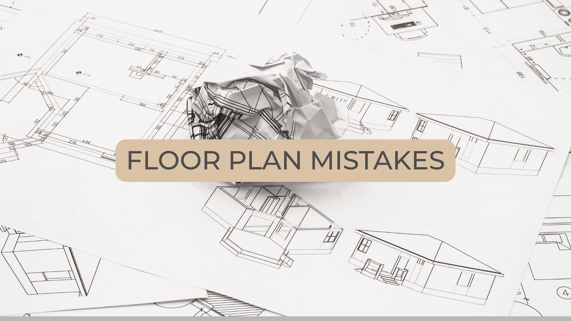 6 Floor Plan Mistakes To Avoid — And What To Do Instead